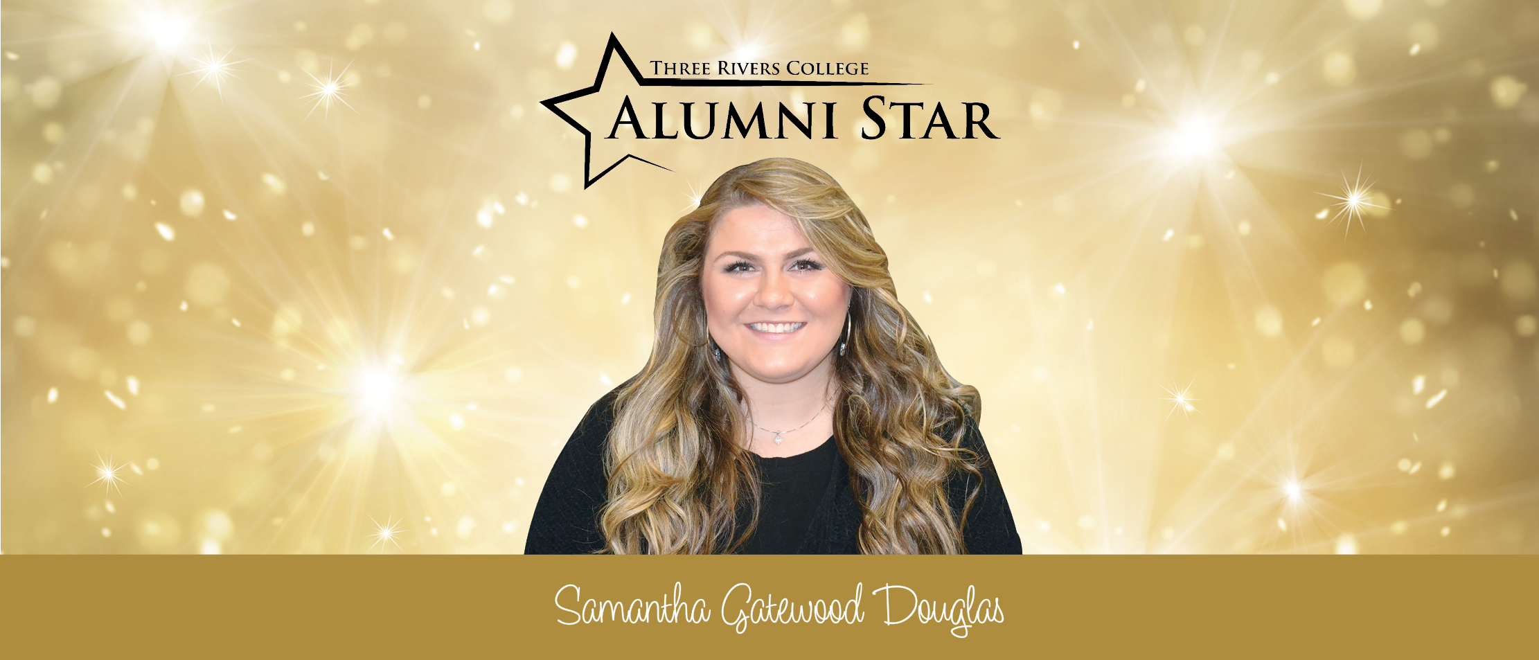 Three Rivers College honors alumna Samantha Gatewood Douglas with Alumni Star Award - Three ...