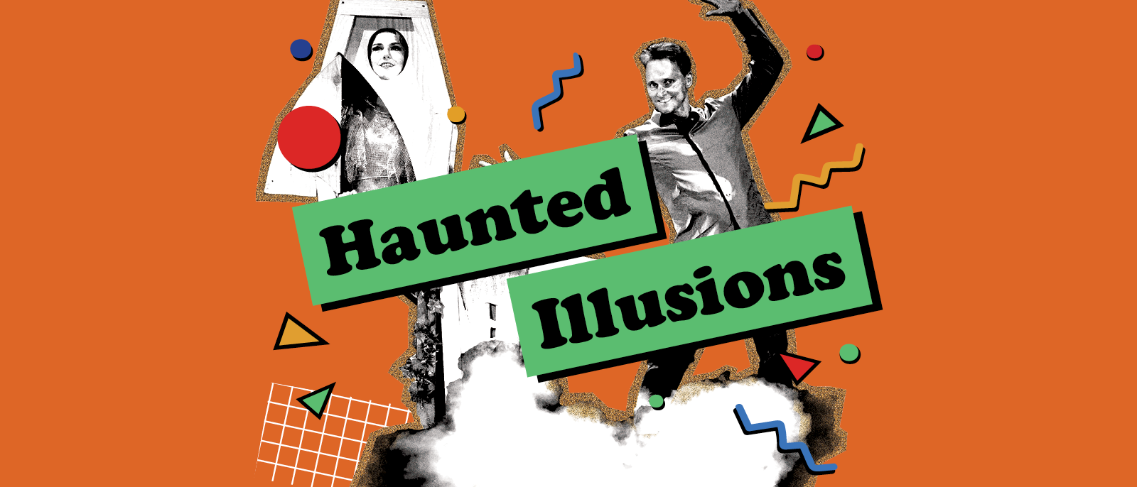 Haunted Illusions - Three Rivers College